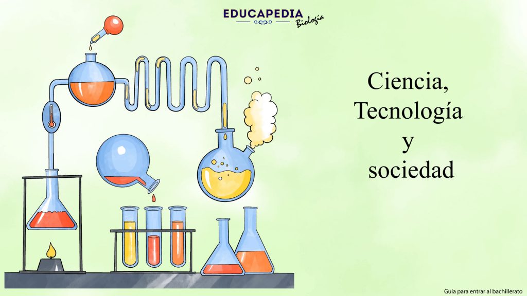 Ciencia, Tecnología y Sociedad - Educapedia
